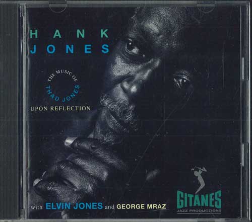 ・アーティスト Hank Jones ・タイトル Upon Reflection: Music Of Thad Jones ・レーベル・型番 GITANES PHCE5055 ・フォーマット CD ・コンディション(盤) 良い (VG+) ...
