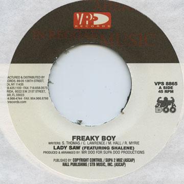 ・アーティスト Lady Saw, Shaiene / Beenie Man, George Nooks ・タイトル Freaky Boy / Good Days ・レーベル・型番 VP US VPS8865 ・フォーマット 7インチレコー...