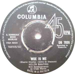 ・アーティスト Helen Shapiro ・タイトル Woe Is Me ・レーベル・型番 Columbia DB7026 ・フォーマット 7インチレコード ・コンディション(盤) 良い (VG+) ・コンディション(ジャケット) プレイ...