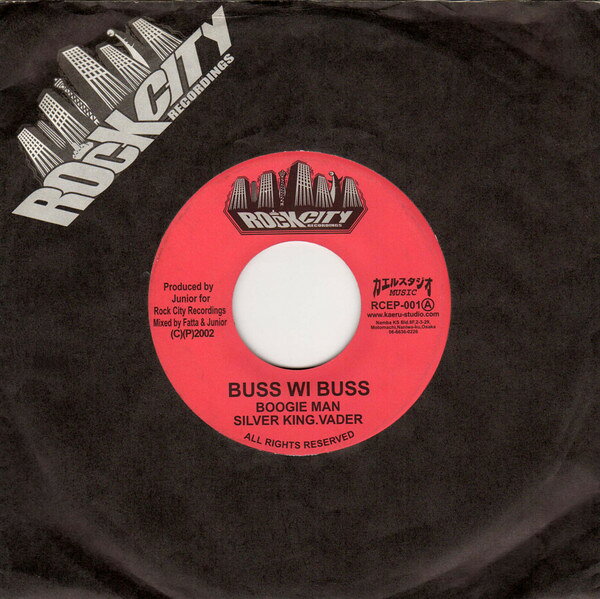 ・アーティスト Boogie Man, Silver King, Vader ・タイトル Buss Wi Buss ・レーベル・型番 Rock City Recordings RCEP001 ・フォーマット 7インチレコード ・コンディショ...