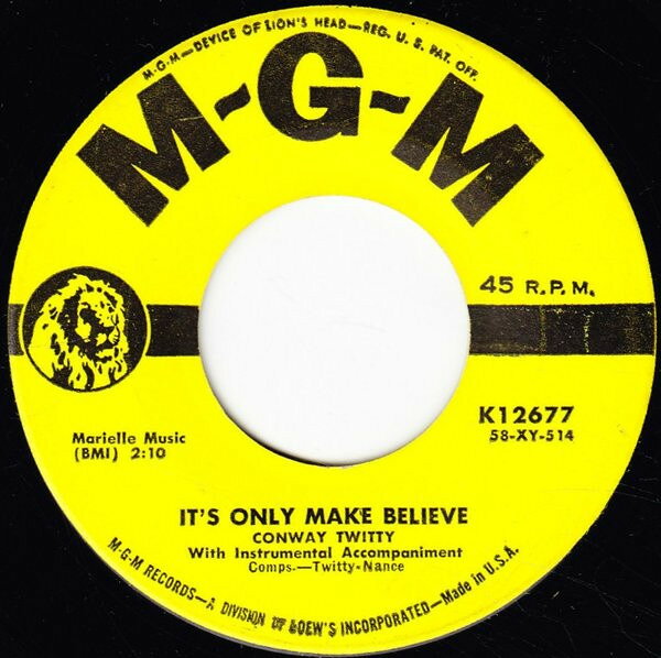 ・アーティスト Conway Twitty ・タイトル It's Only Make Believe / I'll Try ・レーベル・型番 MGM Records K12677 ・フォーマット 7インチレコード ・コンディション(盤) 良...