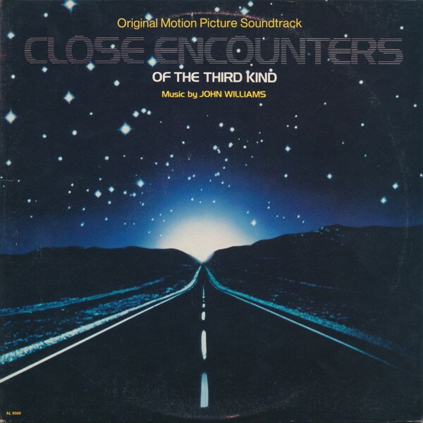 ・アーティスト John Williams (4) ・タイトル Close Encounters Of The Third Kind (Original Motion Picture Soundtrack) ・レーベル・型番 Arista ...