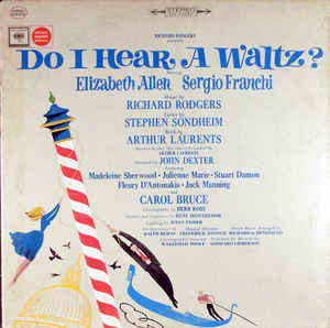 ・アーティスト Elizabeth Allen, Sergio Franchi ・タイトル Do I Hear A Waltz? (Original Broadway Cast) ・レーベル・型番 Columbia Masterworks ...