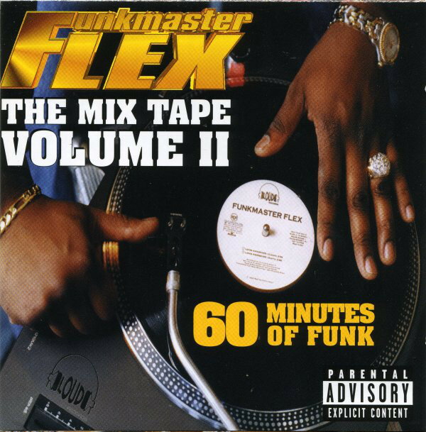 ・アーティスト Funkmaster Flex ・タイトル Mix Tape Volume II: 60 Minutes Of Funk ・レーベル・型番 LOUD 07863674722 ・フォーマット CD ・コンディション(盤) 良い...