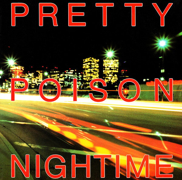 ・アーティスト Pretty Poison ・タイトル Nightime ・レーベル・型番 VIRGIN 096710 ・フォーマット 12インチレコード ・コンディション(盤) 可 (VG) ・コンディション(ジャケット) 可 (VG) ...