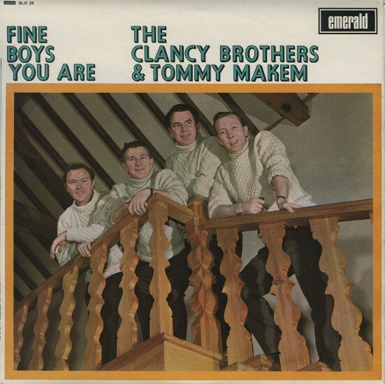 ・アーティスト Clancy Brothers & Tommy Makem ・タイトル Fine Boys You Are ・レーベル・型番 Emerald SLD25 ・フォーマット LPレコード ・コンディション(盤) 良い (VG+)...