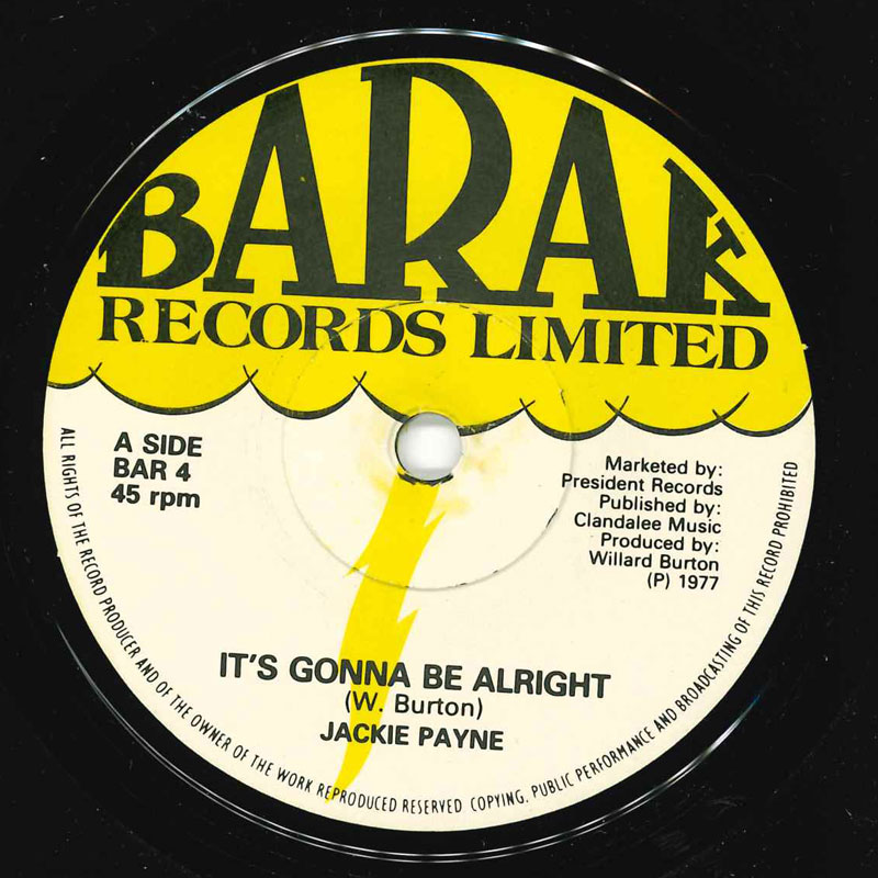 ・アーティスト Jackie Payne ・タイトル It's Gonna Be Alright ・レーベル・型番 Barak Records Limited BAR4 ・フォーマット 7インチレコード(CDではありません) ・コンディショ...