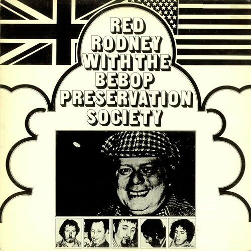 ・アーティスト Red Rodney, The The Be-Bop Preservation Society ・タイトル Red Rodney With The Bebop Preservation Society ・レーベル・型番 Sp...