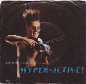 ・アーティスト Thomas Dolby ・タイトル Hyperactive! ・レーベル・型番 CAPITOL B5321 ・フォーマット 7インチレコード ・コンディション(盤) 良い (VG+) ・コンディション(ジャケット) 良い ...