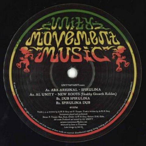 ・アーティスト Aba Ariginals ・タイトル Spirulina; New Roots (Healthy Growth Riddim) / Dub Spirulina; Spirulina Dub ・レーベル・型番 Unity M...