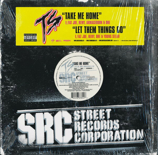 ・アーティスト Terror Squad ・タイトル Take Me Home / Let Them Things Go ・レーベル・型番 Street Records Corporation, Universal Records, Ter...