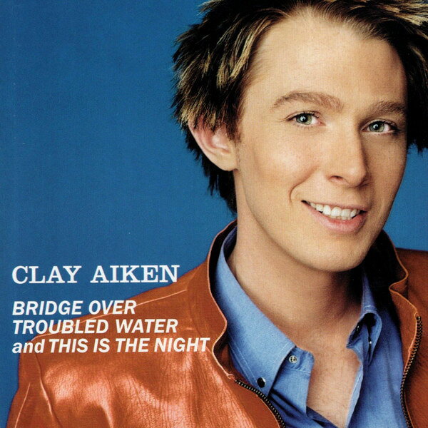 ・アーティスト Clay Aiken ・タイトル Bridge Over Troubled Water And This Is The Night ・レーベル・型番 RCA 82876517852RE1 ・フォーマット CD ・コンディショ...