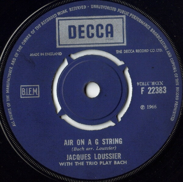・アーティスト Jacques Loussier, The Trio Play Bach ・タイトル Air On A G String ・レーベル・型番 DECCA F22383 ・フォーマット 7インチレコード ・コンディション(盤) ...