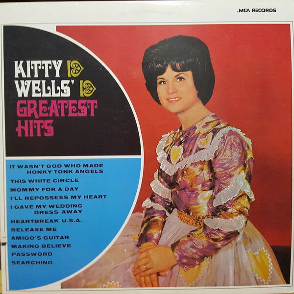 ・アーティスト Kitty Wells ・タイトル Greatest Hits ・レーベル・型番 MCA Records MCA121 ・フォーマット LPレコード ・コンディション(盤) 良い (VG+) ・コンディション(ジャケット) ...