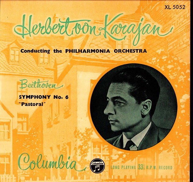 ・アーティスト Herbert Von Karajan, Philharmonia Orchestra ・タイトル Beethoven: Symphony No. 6 Pastoral ・レーベル・型番 COLUMBIA XL5052 ・フ...