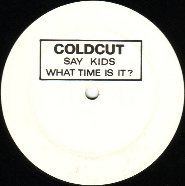 ・アーティスト Coldcut ・タイトル Say Kids What Time Is It? ・レーベル・型番 NOT ON LABEL BOOT1 ・フォーマット 12インチレコード ・コンディション(盤) 良い (VG+) ・コンディ...