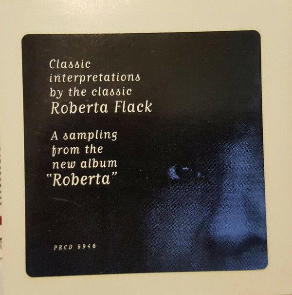 ・アーティスト Roberta Flack ・タイトル A Sampling From The New Album "roberta" ・レーベル・型番 Atlantic PRCD5946PROMO ・フォーマット CD ・コンディション(...