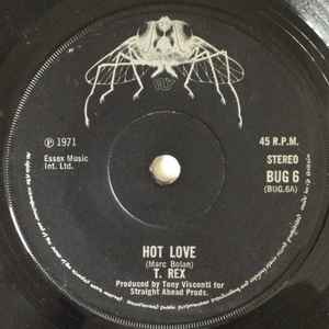 ・アーティスト T. Rex ・タイトル Hot Love ・レーベル・型番 Fly Records BUG6 ・フォーマット 7インチレコード ・コンディション(盤) 良い (VG+) ・コンディション(ジャケット) プレインカバー（元ジ...