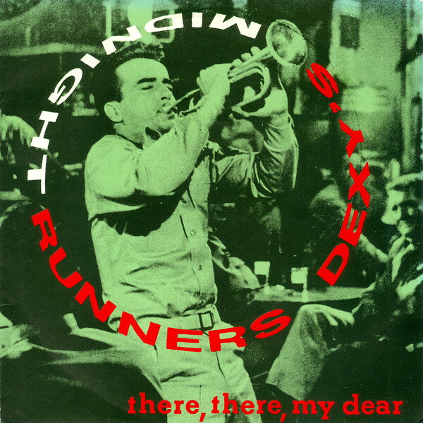 ・アーティスト Dexys Midnight Runners ・タイトル There, There, My Dear ・レーベル・型番 Late Night Feelings R6038 ・フォーマット 7インチレコード ・コンディション(...