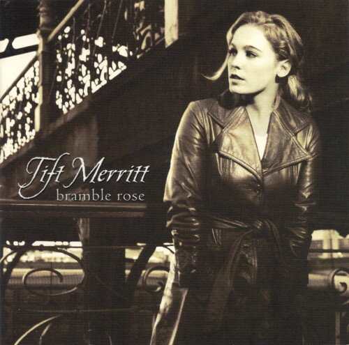 ・アーティスト Tift Merritt ・タイトル Bramble Roses ・レーベル・型番 Lost Highway 0881702732 ・フォーマット CD ・コンディション(盤) 良い (VG+) ・コンディション(ジャケット...