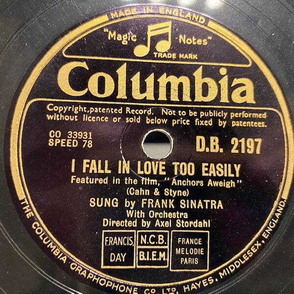 ・アーティスト Frank Sinatra ・タイトル I Fall In Love Too Easily / I Begged Her ・レーベル・型番 COLUMBIA DB2197 ・フォーマット 78回転SP盤レコード ・コンディシ...