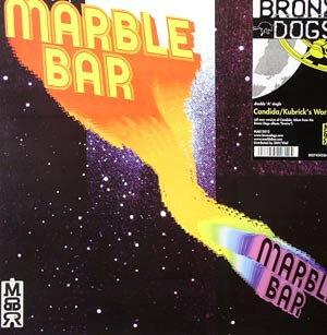・アーティスト Bronx Dogs ・タイトル Candida / Kubrick's World ・レーベル・型番 Marble Bar MAR12012 ・フォーマット 12インチレコード ・コンディション(盤) 良い (VG+) ・...