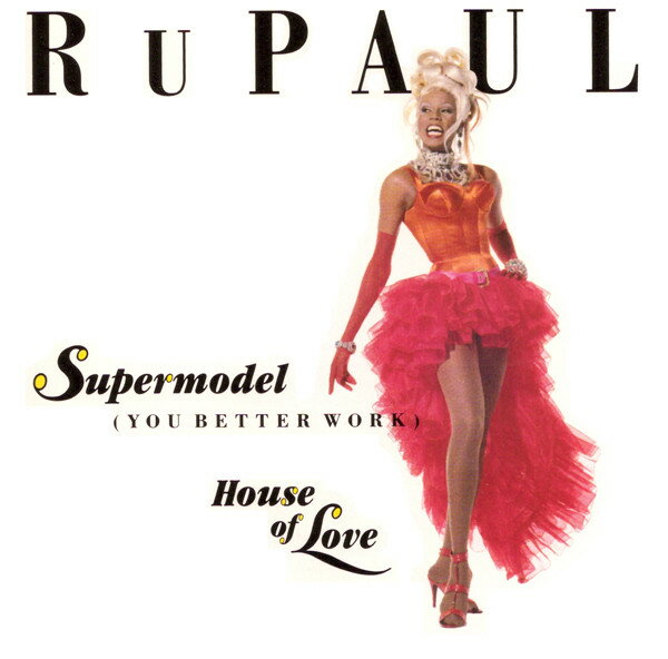 ・アーティスト RuPaul ・タイトル Supermodel (You Better Work) / House Of Love ・レーベル・型番 Tommy Boy TBCD542 ・フォーマット CD ・コンディション(盤) 可 (V...