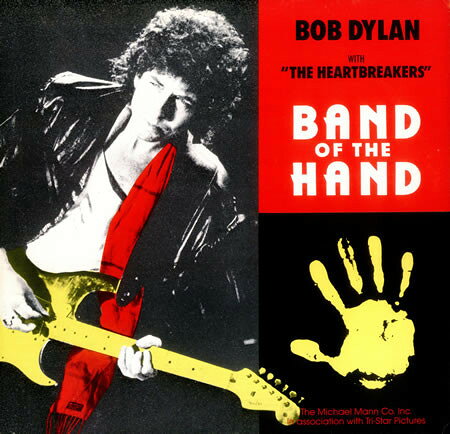 ・アーティスト Bob Dylan, Tom Petty & The Heartbreakers ・タイトル Band Of The Hand ・レーベル・型番 MCA Records MCA23633 ・フォーマット 12インチレコード ...