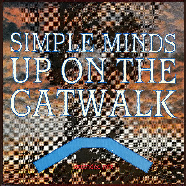 ・アーティスト Simple Minds ・タイトル Up On The Catwalk (Extended Mix) ・レーベル・型番 VIRGIN VSX1202 ・フォーマット 12インチレコード ・コンディション(盤) 良い (VG...