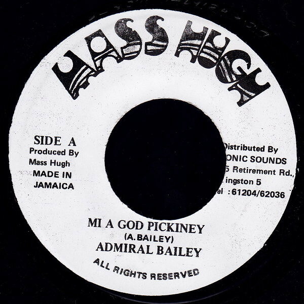 ・アーティスト Admiral Bailey ・タイトル Mi A God Pickiney ・レーベル・型番 Mass Hugh NONE ・フォーマット 7インチレコード ・コンディション(盤) 良い (VG+) ・コンディション(ジャ...