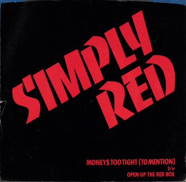 ・アーティスト Simply Red ・タイトル Money's Too Tight (To Mention) ・レーベル・型番 Elektra 769607 ・フォーマット 7インチレコード ・コンディション(盤) 良い (VG+) ・コ...