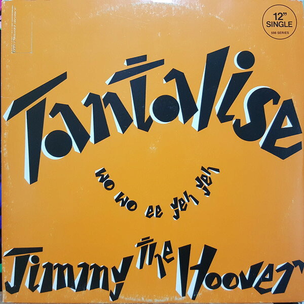 ・アーティスト Jimmy The Hoover ・タイトル Tantalise (Wo Wo Ee Yeh Yeh) ・レーベル・型番 INNERVISION RECORDS 12CXP8558 ・フォーマット 12インチレコード ・コン...