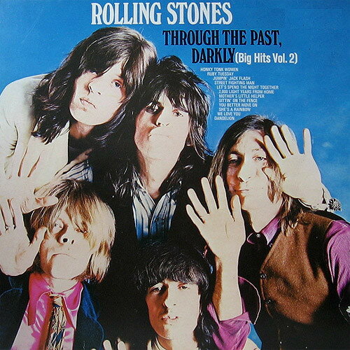 ・アーティスト Rolling Stones ・タイトル Through The Past, Darkly (Big Hits Vol. 2) ・レーベル・型番 LONDON NPS3 ・フォーマット LPレコード ・コンディション(盤) ...