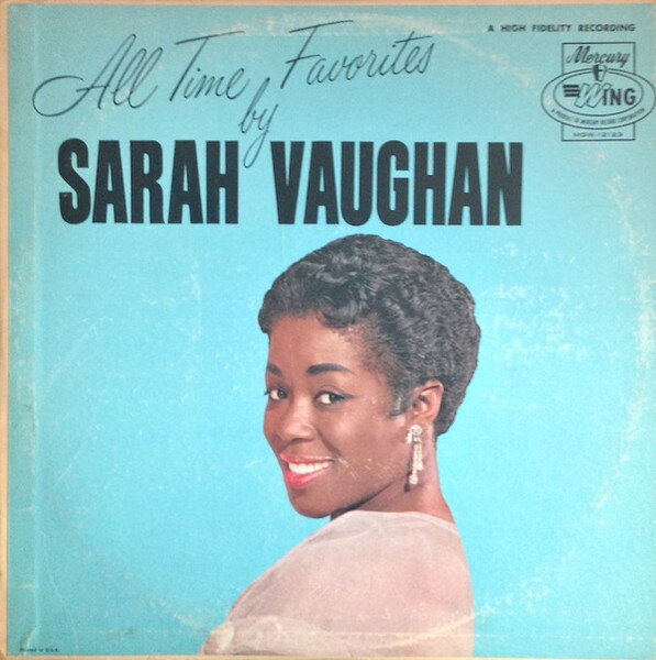 ・アーティスト Sarah Vaughan ・タイトル All Time Favorites By ・レーベル・型番 Mercury Wing MGW12123 ・フォーマット LPレコード ・コンディション(盤) 良い (VG+) ・コン...