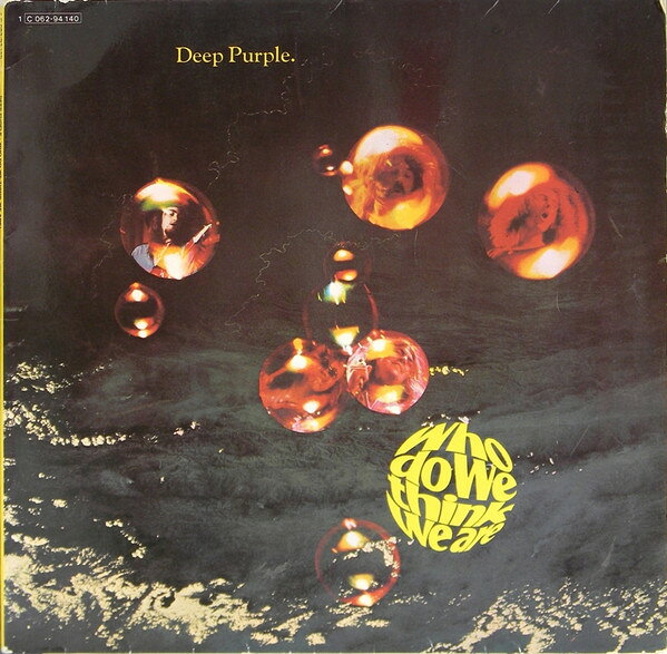 ・アーティスト Deep Purple ・タイトル Who Do We Think We Are ・レーベル・型番 Purple Records C06294140 ・フォーマット LPレコード ・コンディション(盤) 良い (VG+) ・...
