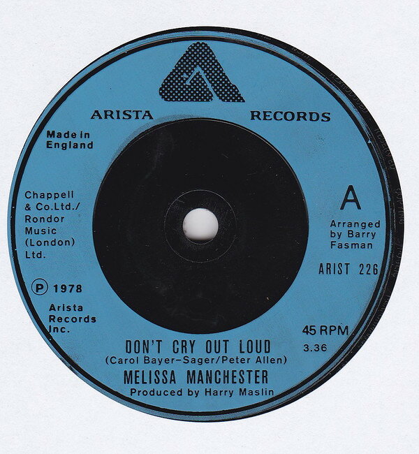 ・アーティスト Melissa Manchester ・タイトル Don't Cry Out Loud / We Had This Time ・レーベル・型番 ARISTA ARIST226 ・フォーマット 7インチレコード ・コンディショ...