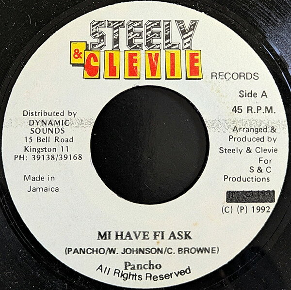 ・アーティスト Peter White Pancho ・タイトル Mi Have Fi Ask ・レーベル・型番 Steely & Clevie Records NONE ・フォーマット 7インチレコード ・コンディション(盤) 良い (V...