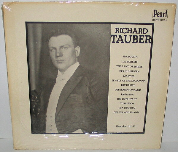 ・アーティスト Richard Tauber ・タイトル Richard Tauber In Opera And Operetta ・レーベル・型番 PEARL GEMM214 ・フォーマット LPレコード ・コンディション(盤) 良い (...