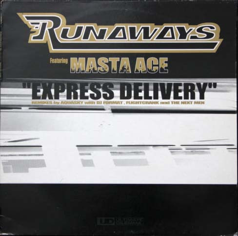 ・アーティスト Runaways, Masta Ace ・タイトル Express Delivery (Remixes) ・レーベル・型番 ULTIMATE DILEMMA UDR032 ・フォーマット 12インチレコード ・コンディション...