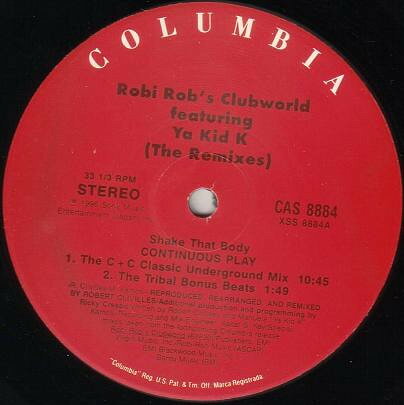 ・アーティスト Robi Rob's Clubworld, Ya Kid K ・タイトル Shake That Body (The Remixes) ・レーベル・型番 COLUMBIA CAS8884 ・フォーマット LPレコード ・コンデ...
