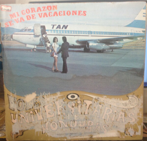 ・アーティスト Voces Universitarias De Honduras ・タイトル Mi Corazon Se Va De Vacaciones ・レーベル・型番 Univox LPS20739 ・フォーマット LPレコード ・コ...