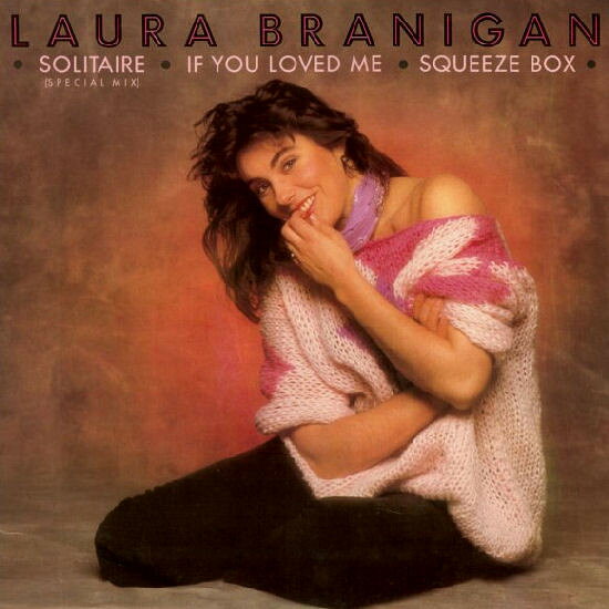 ・アーティスト Laura Branigan ・タイトル Solitaire / If You Loved Me / Squeeze Box ・レーベル・型番 Atlantic A9856T ・フォーマット 12インチレコード ・コンディシ...