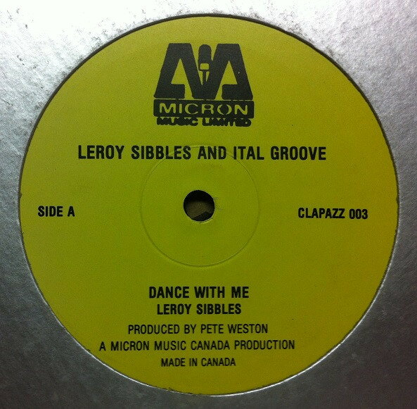 ・アーティスト Leroy Sibbles & Ital Groove ・タイトル Dance With Me ・レーベル・型番 Micron Music Limited CLAPAZZ003 ・フォーマット 12インチレコード ・コンディ...