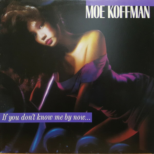 ・アーティスト Moe Koffman ・タイトル If You Don't Know Me By Now... ・レーベル・型番 Elektra XE160046 ・フォーマット LPレコード ・コンディション(盤) 良い (VG+) ・...