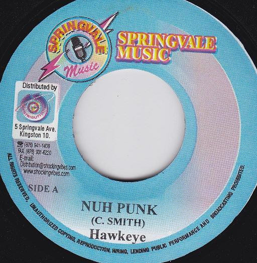 ・アーティスト Hawkeye (4) ・タイトル Nuh Punk ・レーベル・型番 Springvale Music NONE ・フォーマット 7インチレコード ・コンディション(盤) 良い (VG+) ・コンディション(ジャケット) ...