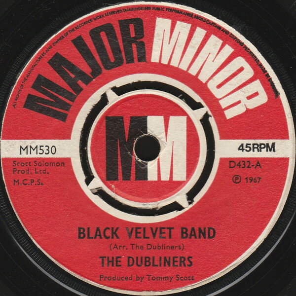 ・アーティスト Dubliners ・タイトル Black Velvet Band ・レーベル・型番 MAJOR MINOR D432 ・フォーマット 7インチレコード ・コンディション(盤) 良い (VG+) ・コンディション(ジャケット...