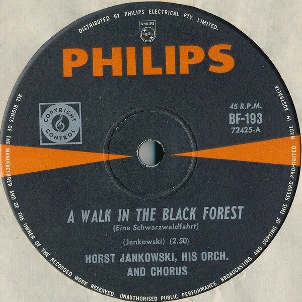 ・アーティスト Horst Jankowski, His Orch. & Chorus ・タイトル A Walk In The Black Forest ・レーベル・型番 PHILIPS BF193 ・フォーマット 7インチレコード ・コン...