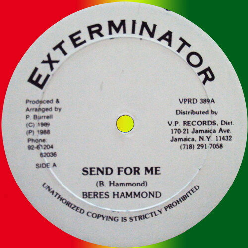 ・アーティスト Beres Hammond ・タイトル Send For Me ・レーベル・型番 Exterminator VPRD389 ・フォーマット 12インチレコード ・コンディション(盤) 良い (VG+) ・コンディション(ジャ...