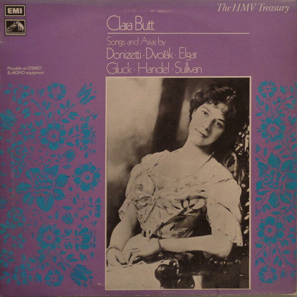 ・アーティスト Donizetti, Dvo?ak, Elgar, Gluck, Handel, Sullivan ・タイトル Clara Butt ・レーベル・型番 HIS MASTER'S VOICE HLM7025 ・フォーマット L...