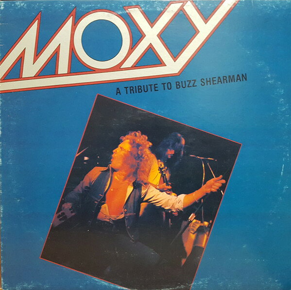 ・アーティスト Moxy (2) ・タイトル A Tribute To Buzz Shearman ・レーベル・型番 AHED AS8227 ・フォーマット LPレコード ・コンディション(盤) 可 (VG) ・コンディション(ジャケット)...